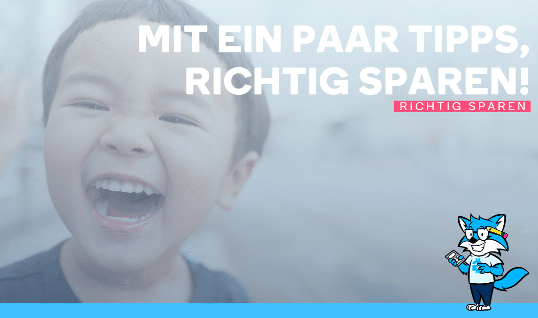 Richtig sparen: Mit diesen Tipps gelingt es dir | Sparheldin